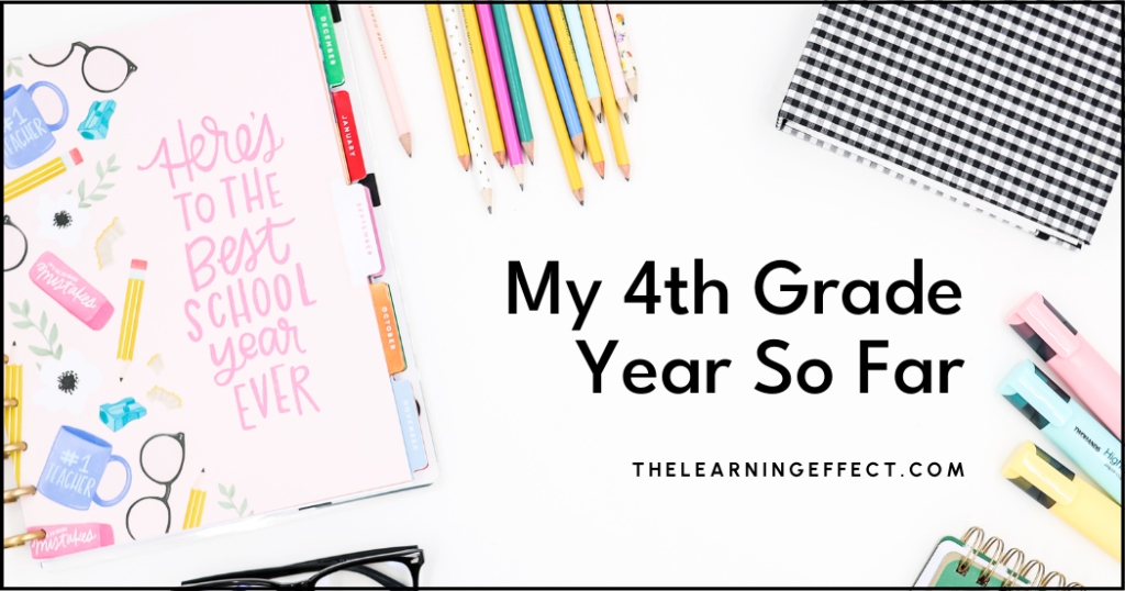 My 4th Grade Year So Far