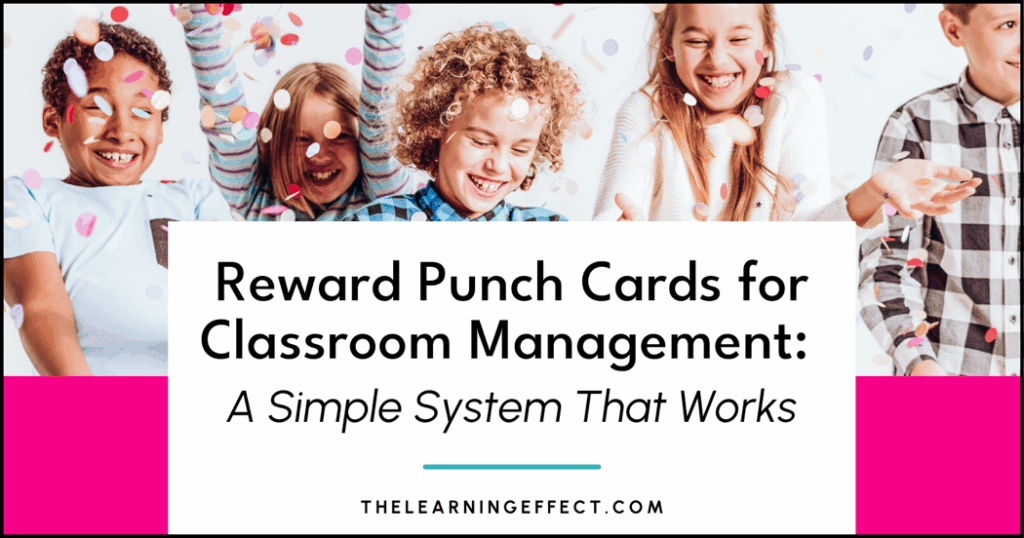 Reward Punch Cards for Classroom Management: A Simple System That Works