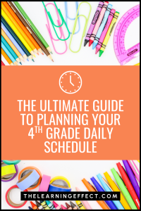 The Ultimate Guide to Planning Your 4th Grade Daily Schedule