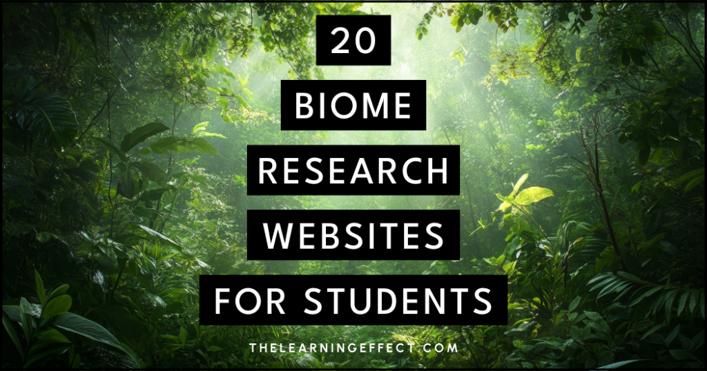 20 Biome Research Websites for Upper Elementary Students