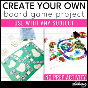 Create Your Own Board Game: A Fun End of the Year Activity