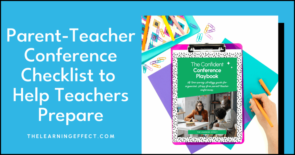 Parent-Teacher Conference Checklist to Help Teachers Prepare