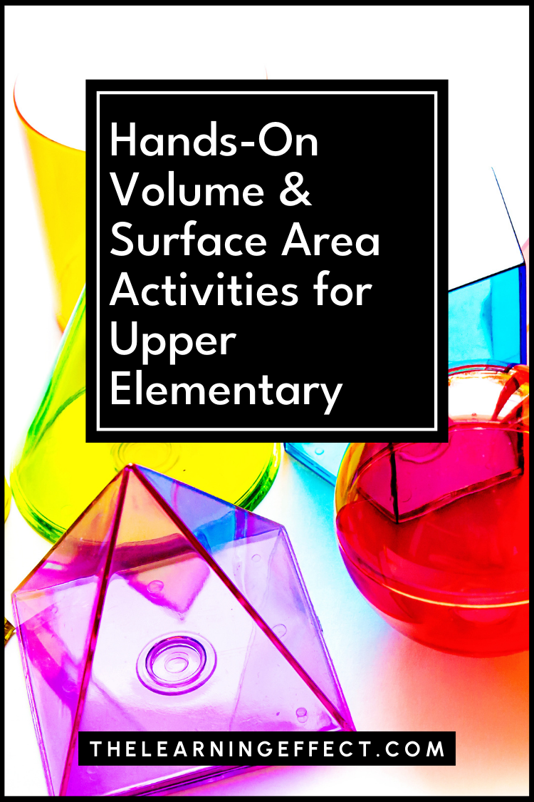Hands-On Volume and Surface Area Activities for Upper Elementary
