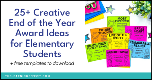 25+ Creative End of the Year Award Ideas for Elementary Students